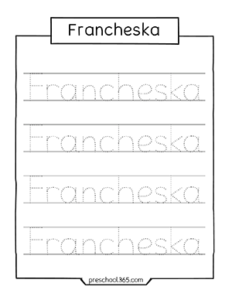 Francheska Preschool Name Tracing Sheet | Preschool365
