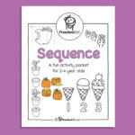 Preschool Sequence Activity Packet for 2-4yr-olds